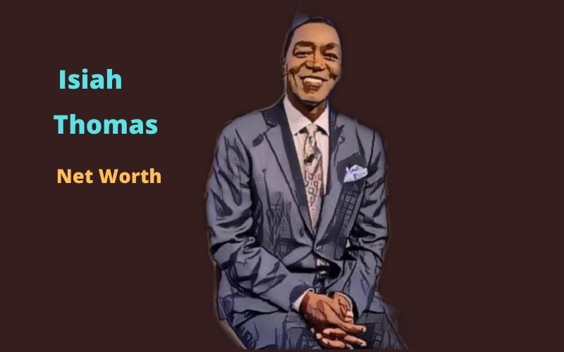 Key Factors Behind Isiah Thomas' Net Worth Growth Key Factors Behind Isiah Thomas' Net Worth Growth